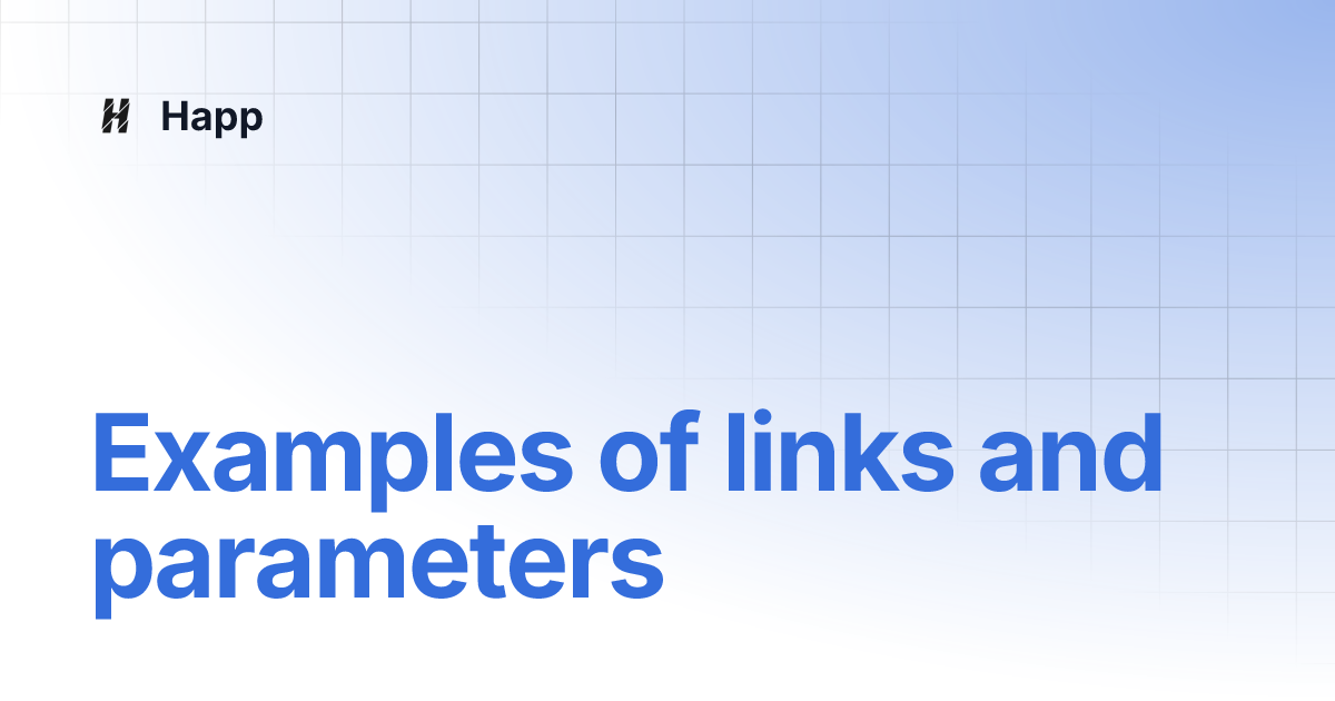 Examples of links and parameters | Happ